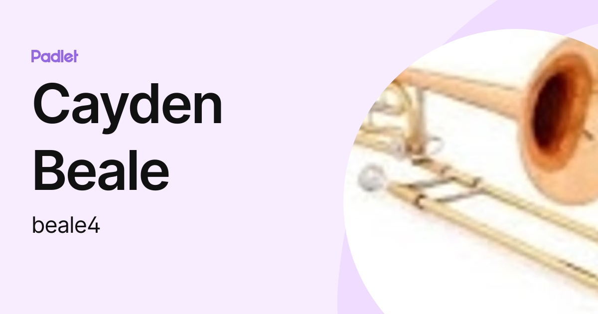 Cayden Beale (beale4) profile | Padlet
