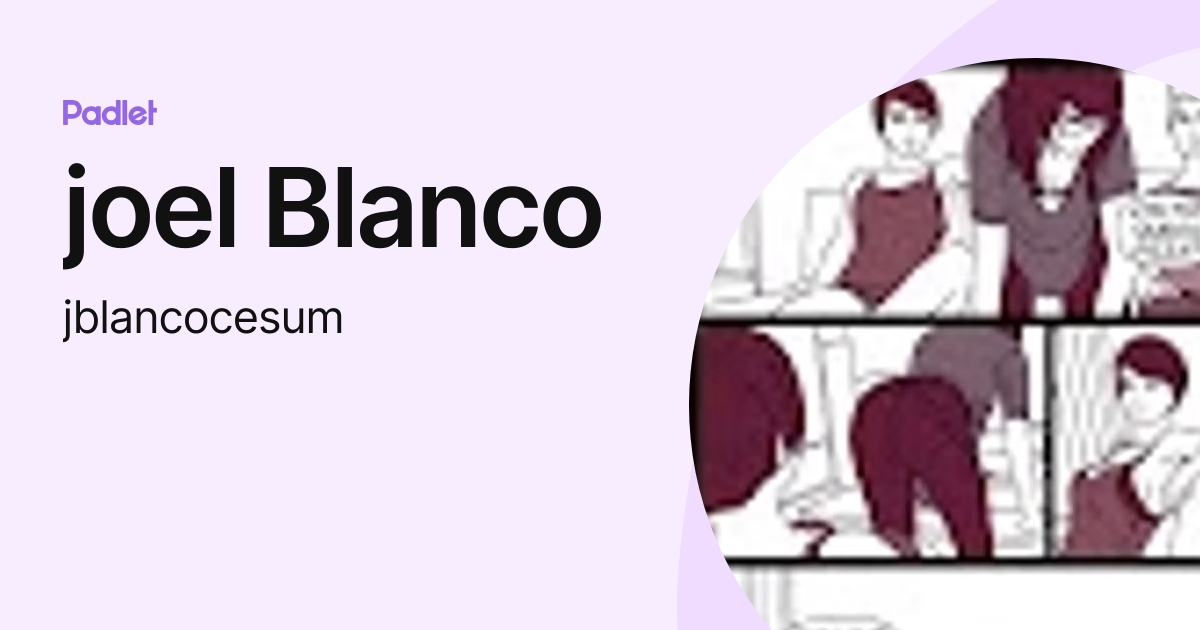 joel Blanco (jblancocesum) profile | Padlet