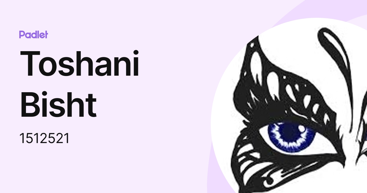 Toshani Bisht (1512521) profile | Padlet