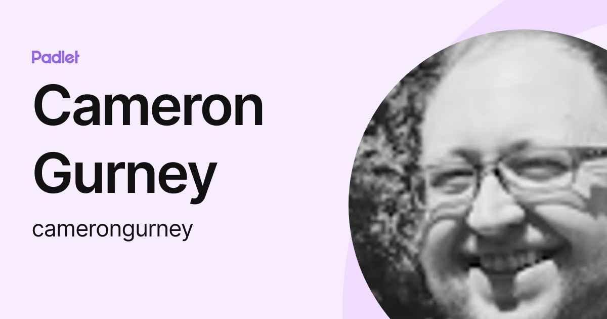 Cameron Gurney Camerongurney Profile Padlet