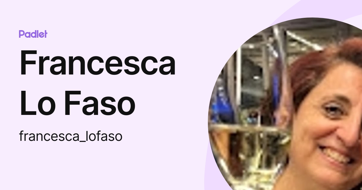 Francesca Lo Faso (francesca_lofaso) profile | Padlet