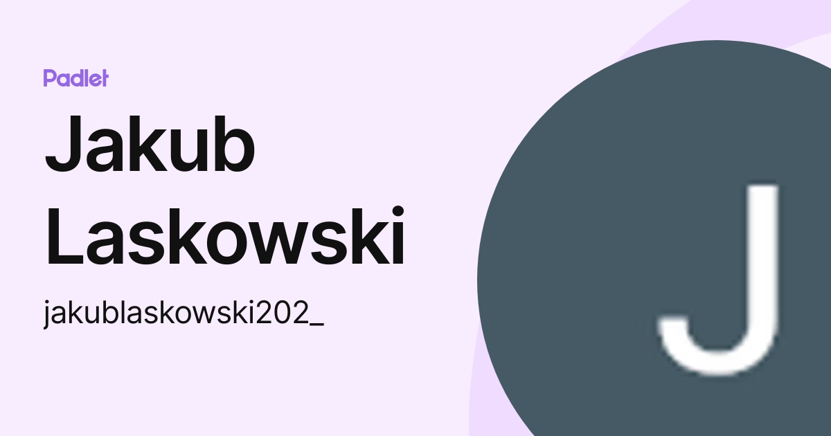 Jakub Laskowski (jakublaskowski202_) profile | Padlet