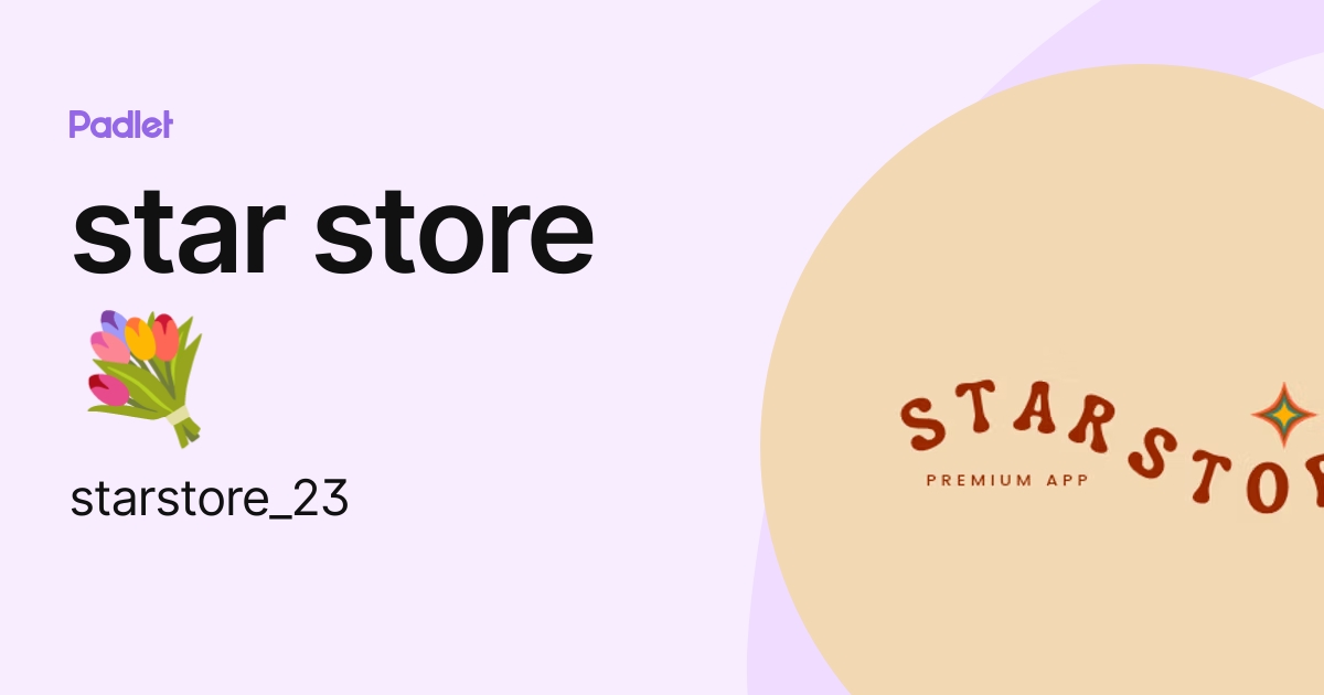 star store💐 (starstore_23) profile | Padlet