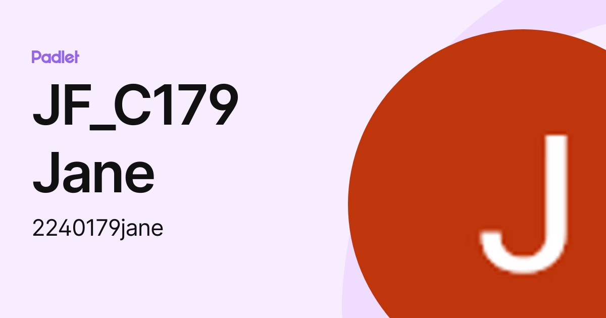 Jf C179 Jane 2240179jane Profile Padlet