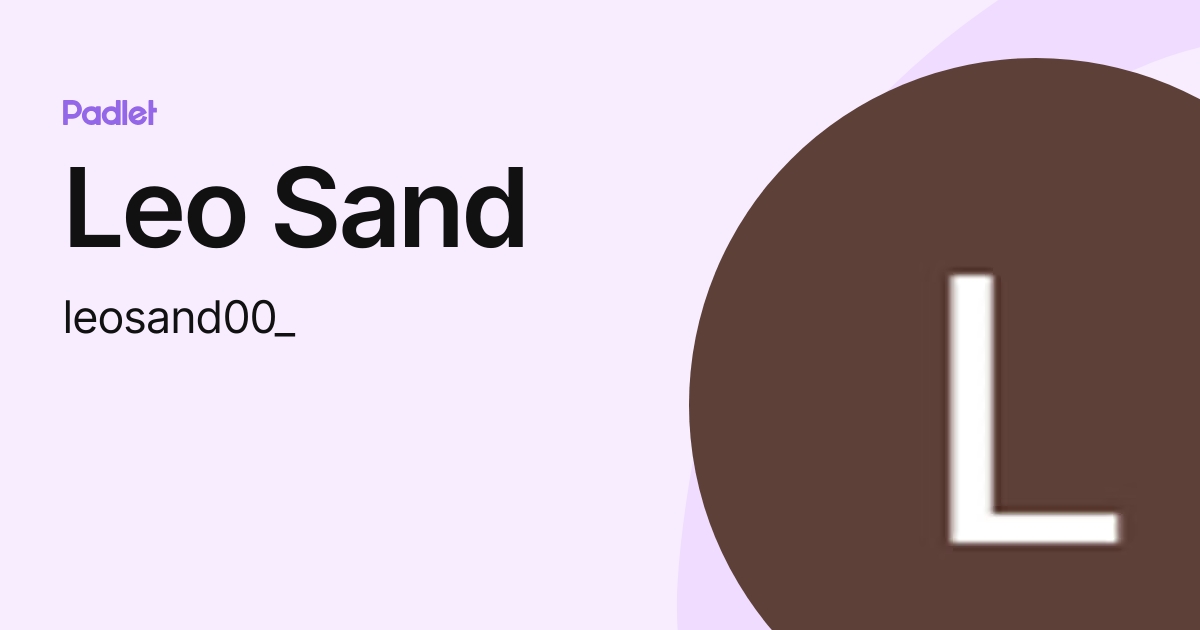 Leo Sand (leosand00_) profile | Padlet