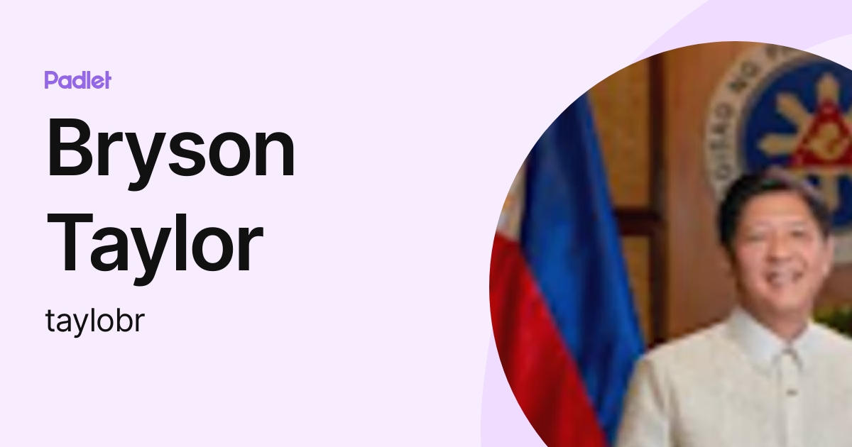 Bryson Taylor (taylobr) profile | Padlet