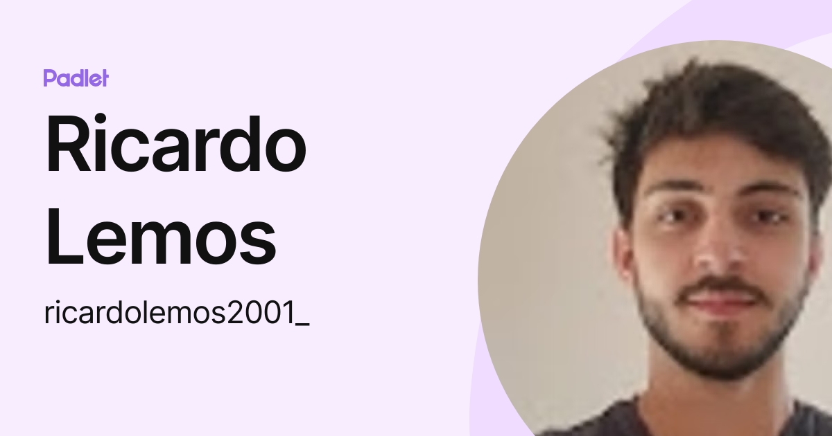 Ricardo Lemos (ricardolemos2001_) profile | Padlet