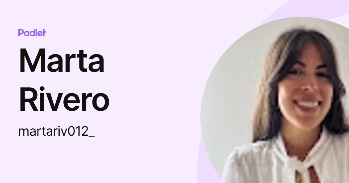 Marta Rivero (martariv012_) profile | Padlet