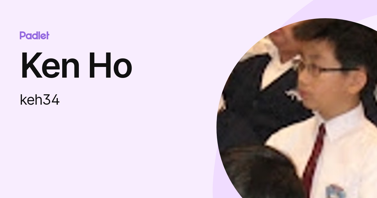 Ken Ho (keh34) profile | Padlet