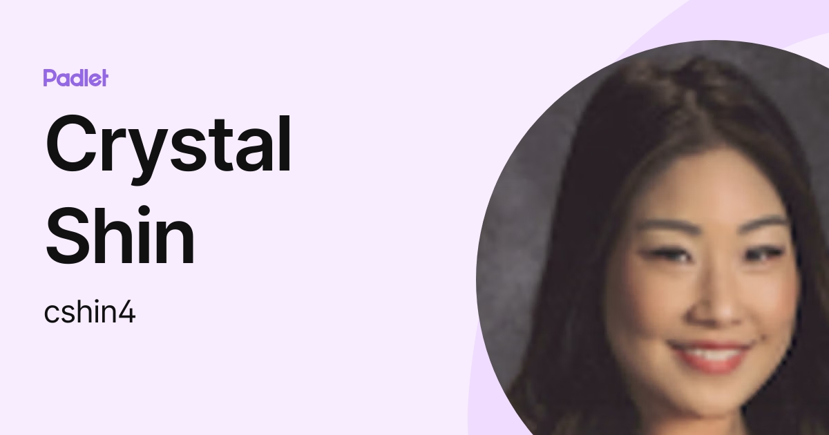 Crystal Shin (cshin4) profile | Padlet