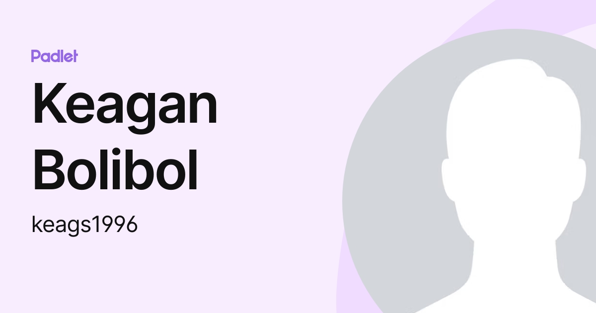 Keagan Bolibol (keags1996) profile | Padlet