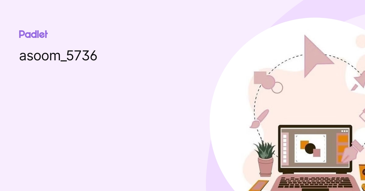 asoom_5736 profile | Padlet