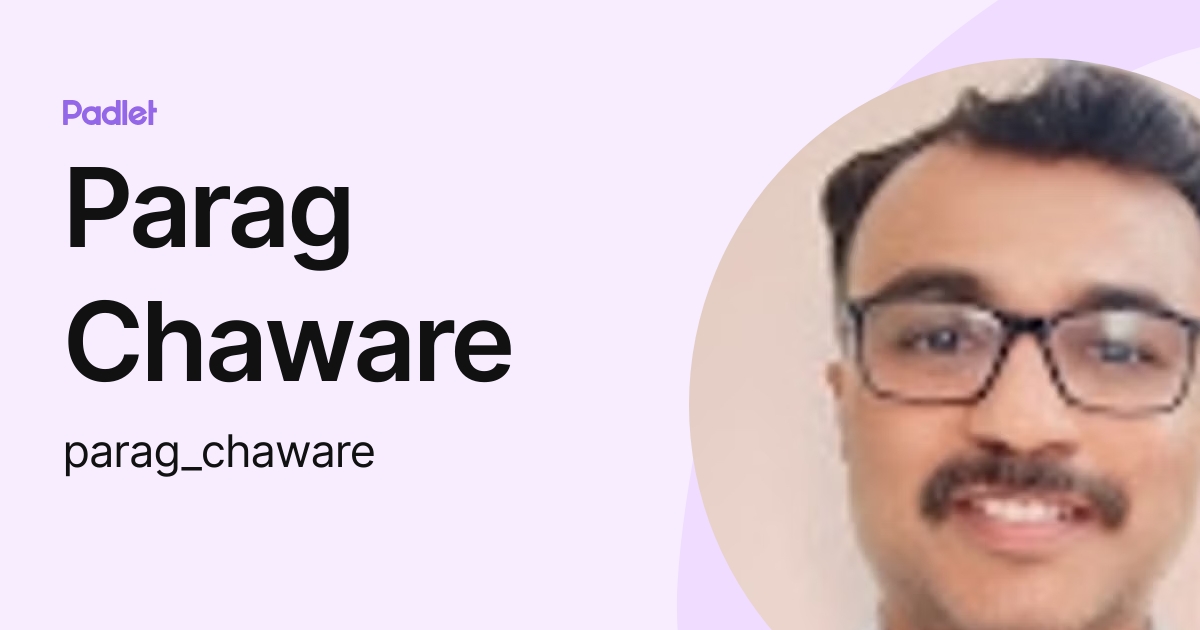 Parag Chaware (parag_chaware) profile | Padlet