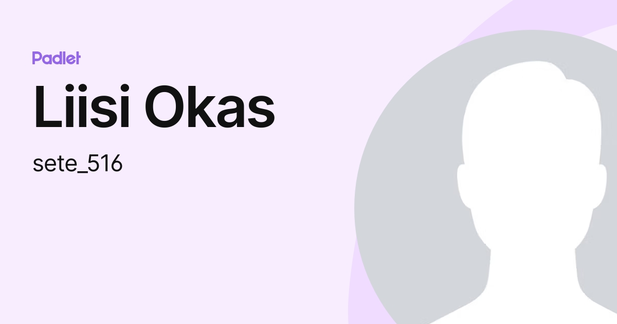 Liisi Okas (sete_516) profile | Padlet