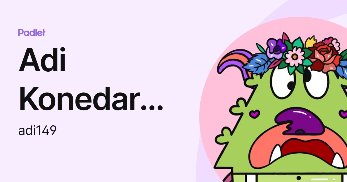 Adi Konedareva Adi149 Profile Padlet