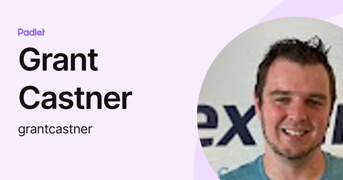 Grant Castner (grantcastner) profile | Padlet