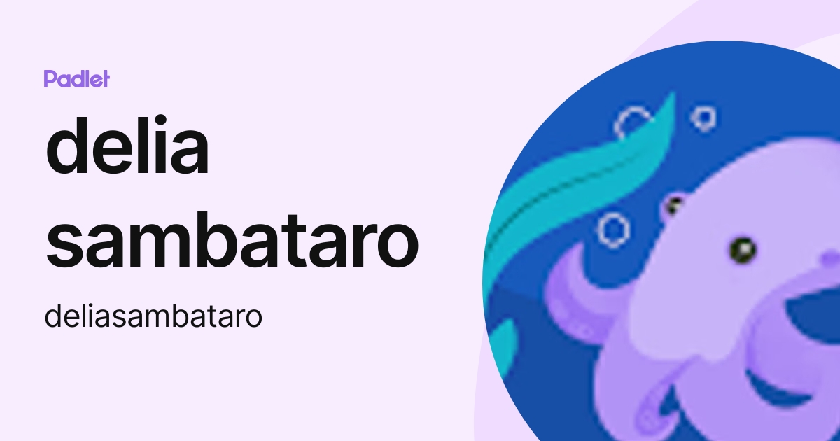 delia sambataro (deliasambataro) profile | Padlet