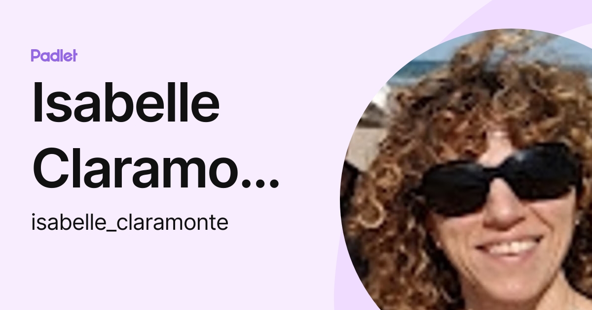 Isabelle Claramonte (isabelle_claramonte) profile | Padlet