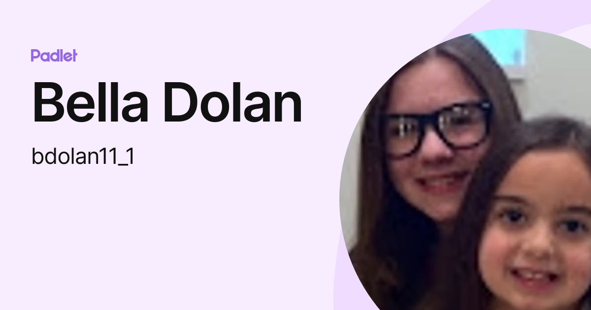 Bella Dolan (bdolan2) profile | Padlet