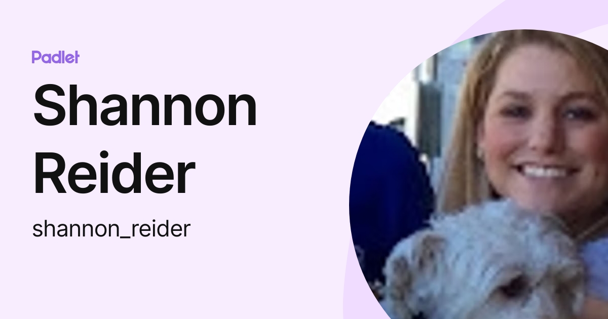 Shannon Reider (shannon_reider) profile | Padlet