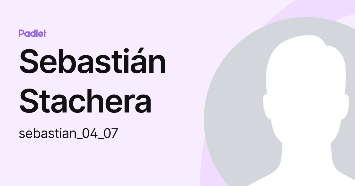 Sebastián Stachera (sebastian_04_07) profile | Padlet
