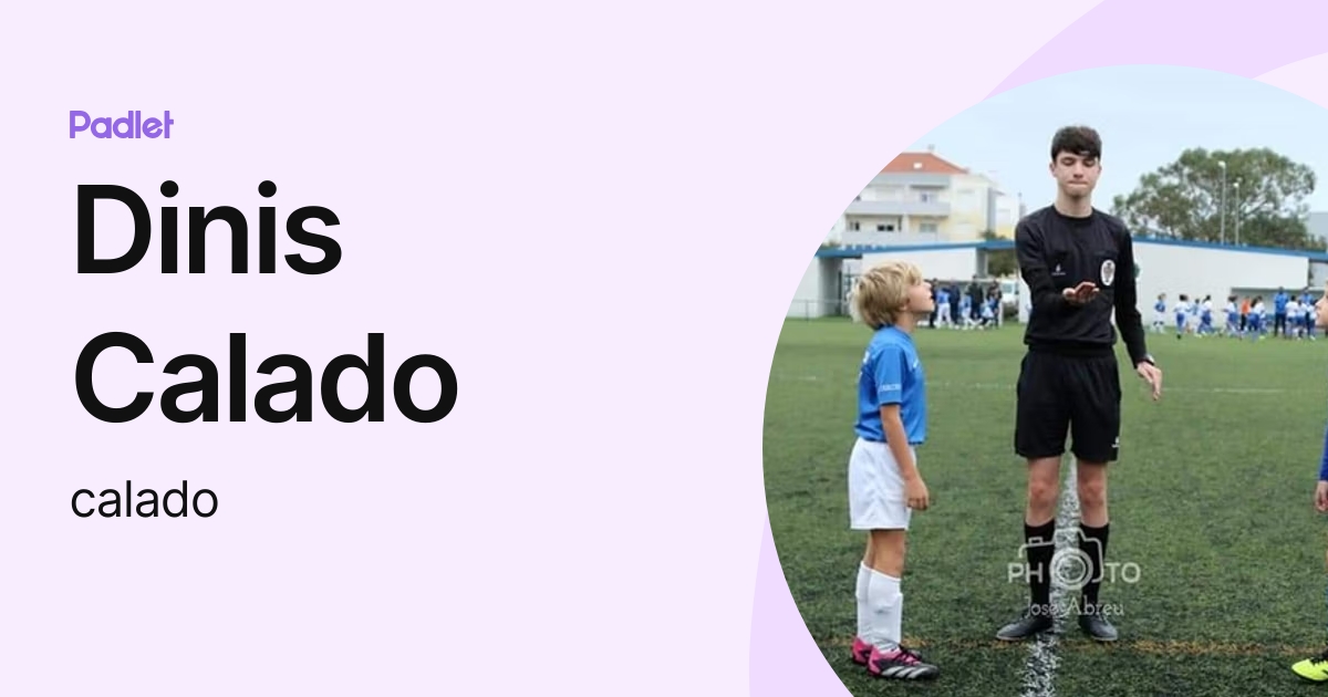 Dinis Calado (calado) profile | Padlet