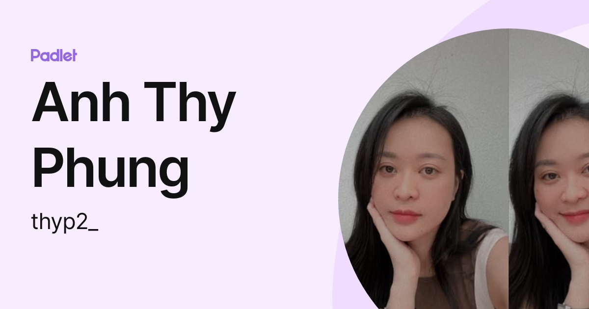 Anh Thy Phung (thyp2_) profile | Padlet
