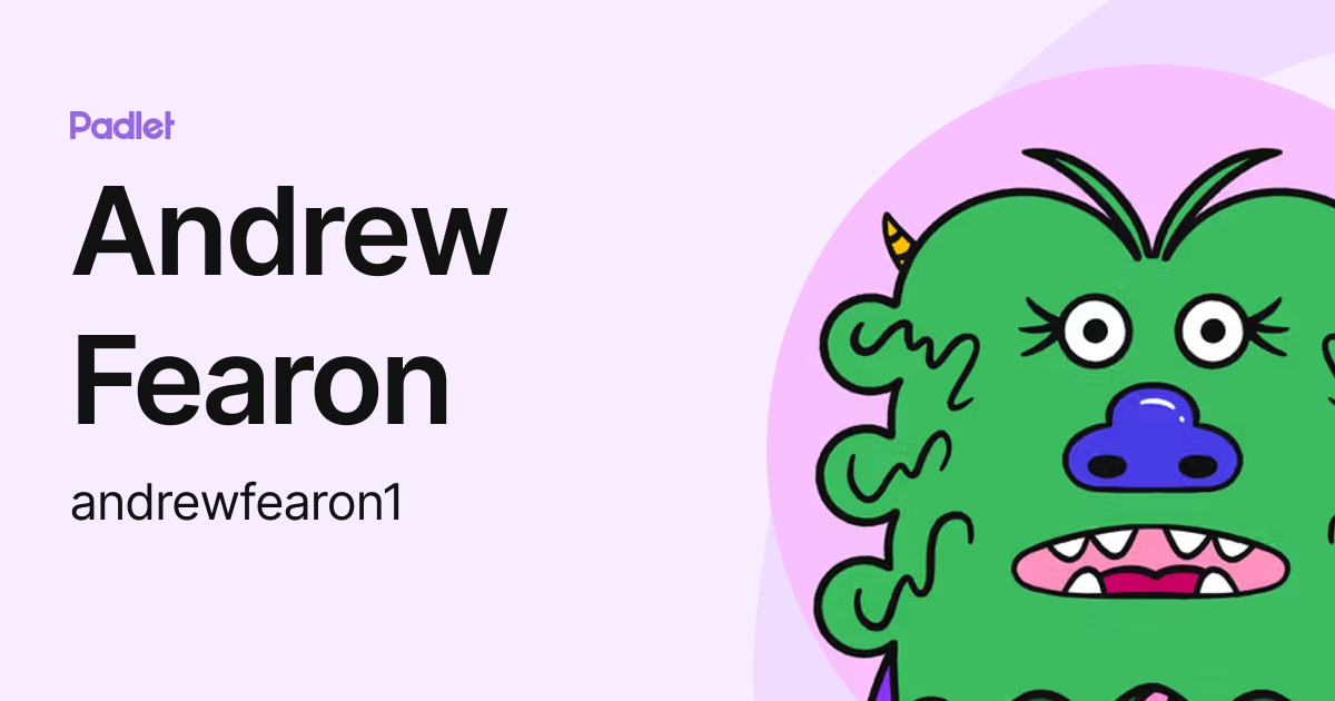 Andrew Fearon (andrewfearon) profile | Padlet