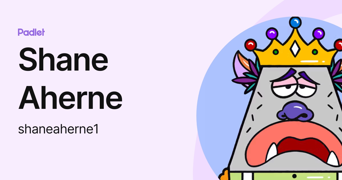 Shane Aherne (shaneaherne) profile | Padlet