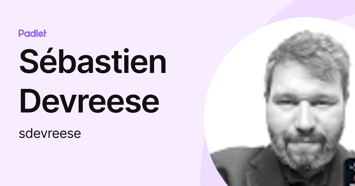 Sébastien Devreese (sdevreese) profile | Padlet