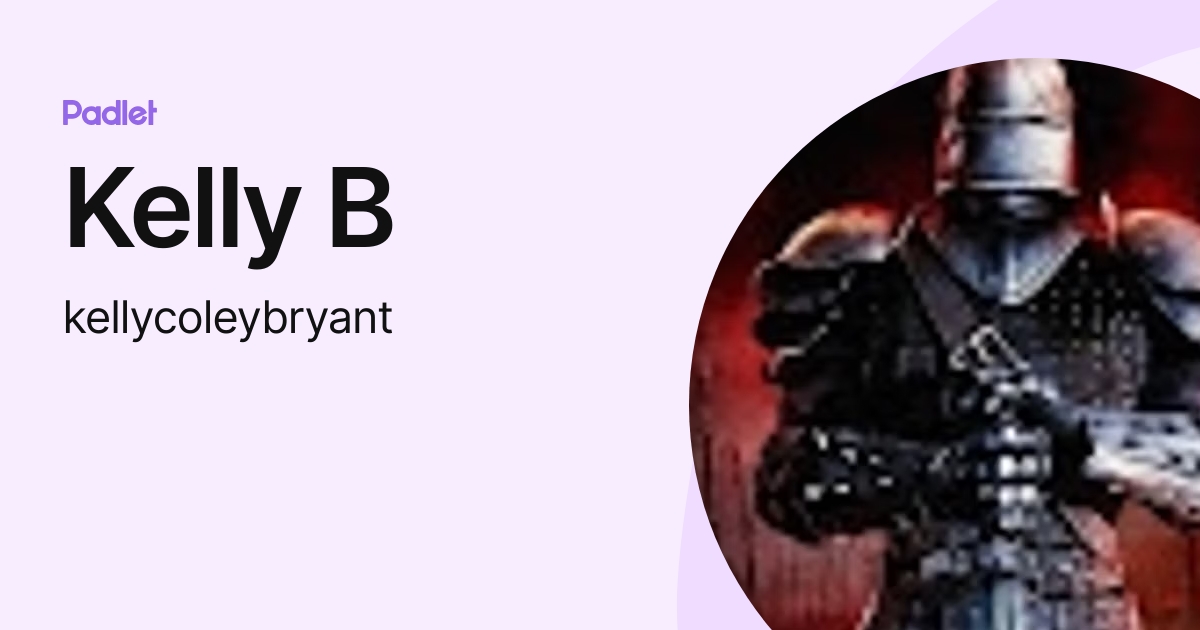 Kelly B (kellycoleybryant) profile | Padlet