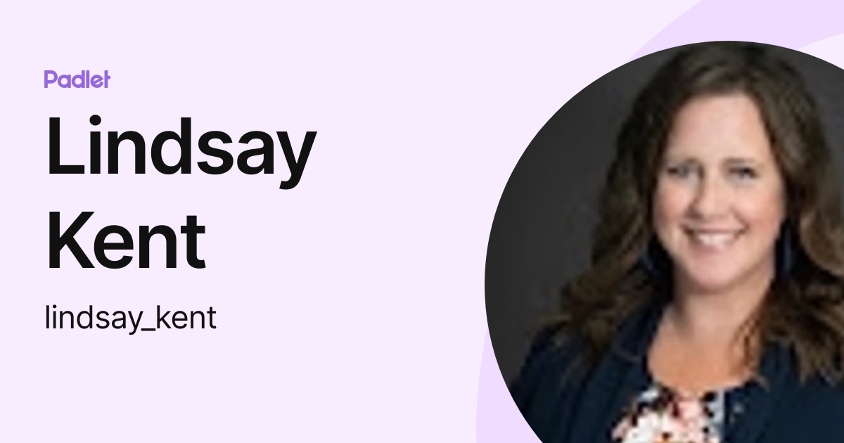 Lindsay Kent (lindsay_kent) profile | Padlet