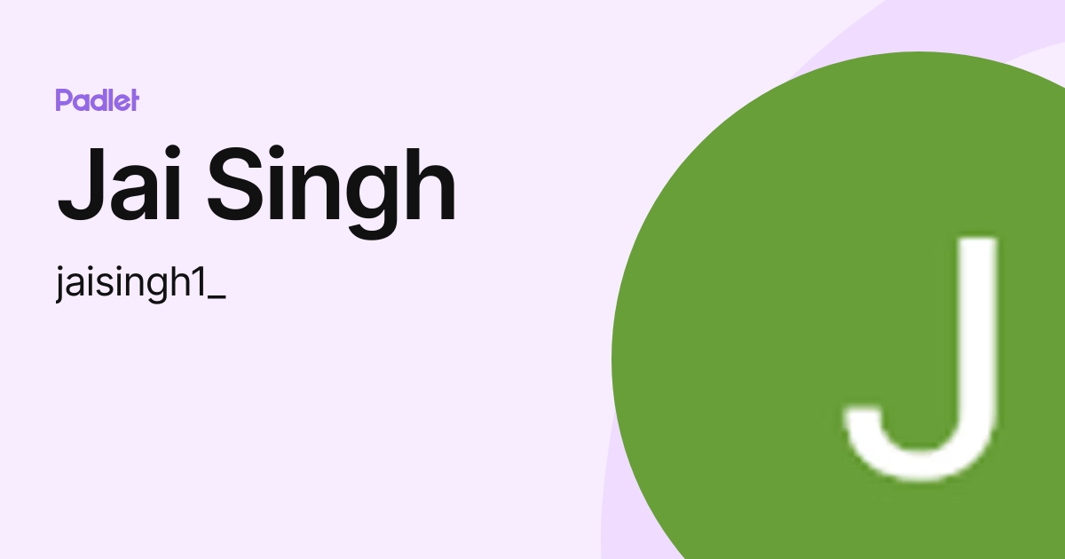 Jai Singh (jaisingh1_) profile | Padlet