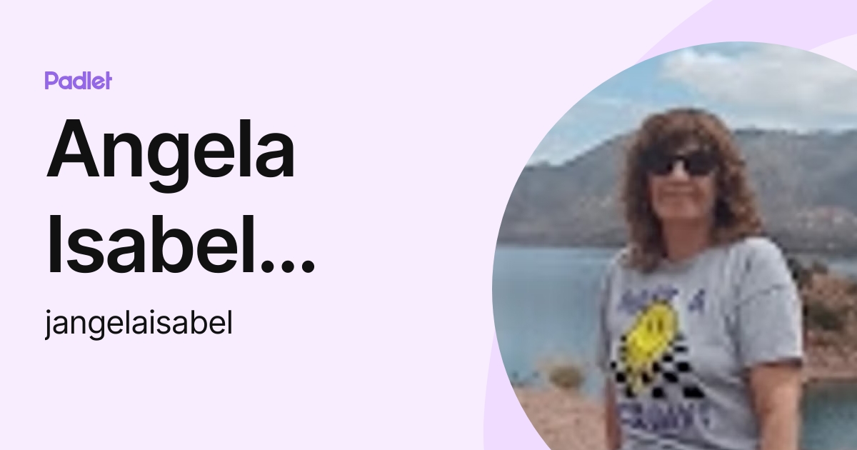 Angela Isabel Juárez (jangelaisabel) profile | Padlet