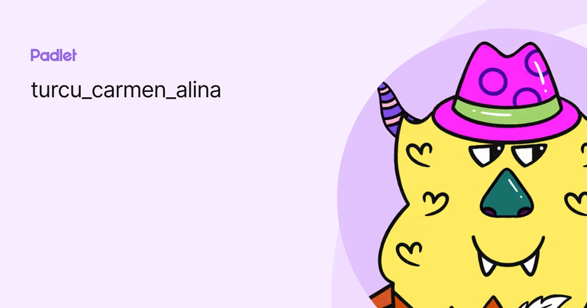 turcu_carmen_alina profile | Padlet