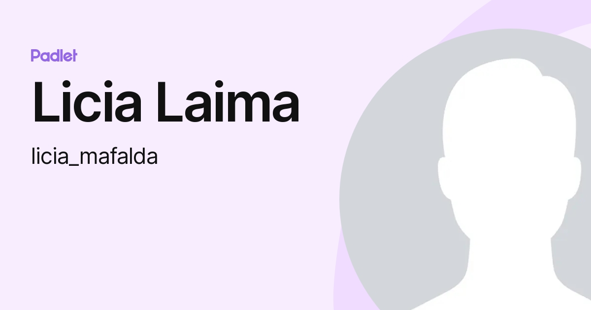 Licia Laima (licia_mafalda) profile | Padlet