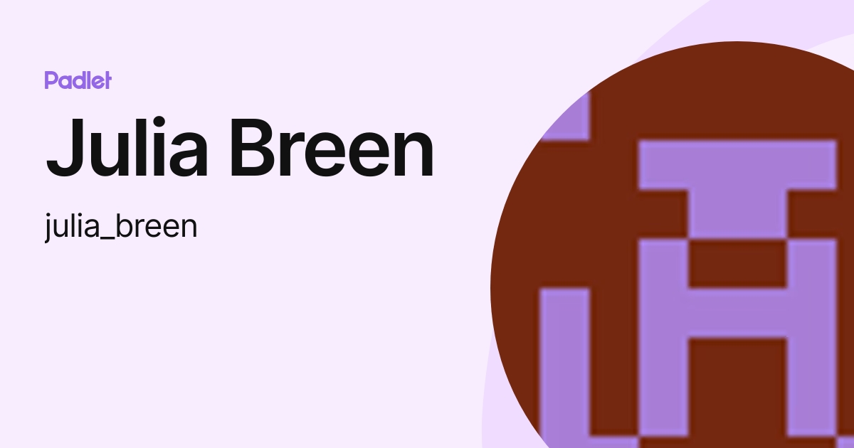 Julia Breen (julia_breen) profile | Padlet