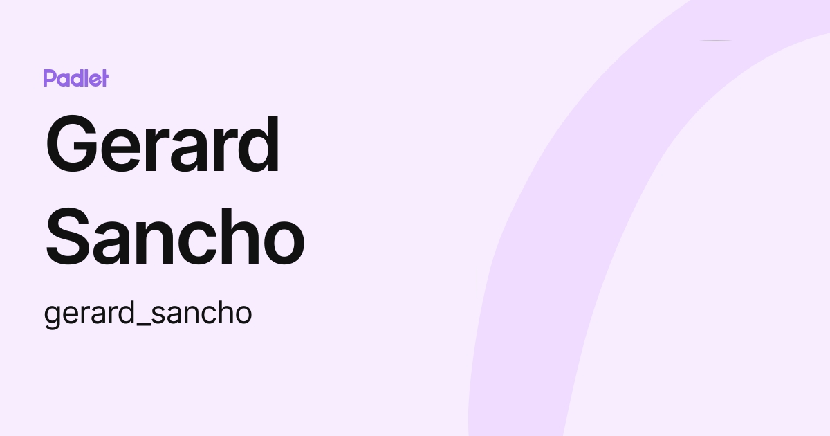 Gerard Sancho (gerard_sancho) profile | Padlet