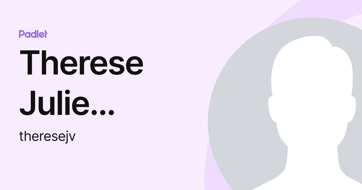 Therese Julie Vestergaard (theresejv) profile | Padlet