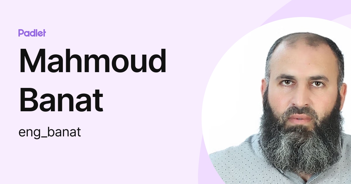 Mahmoud Banat (eng_banat) profile | Padlet