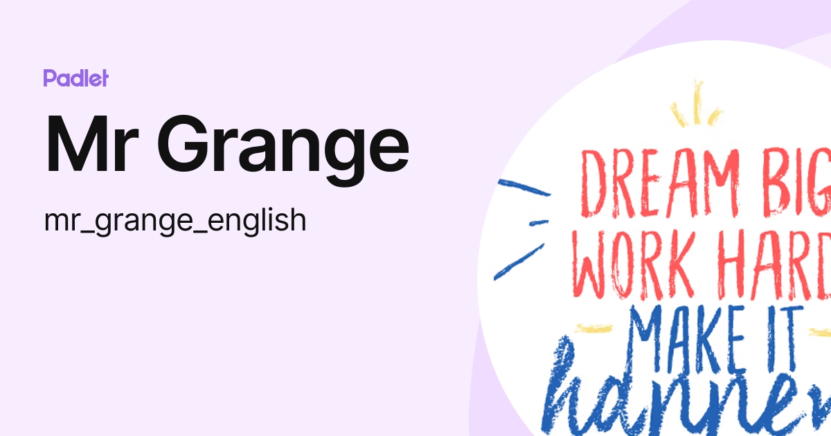 Mr Grange (mr_grange_english) profile | Padlet