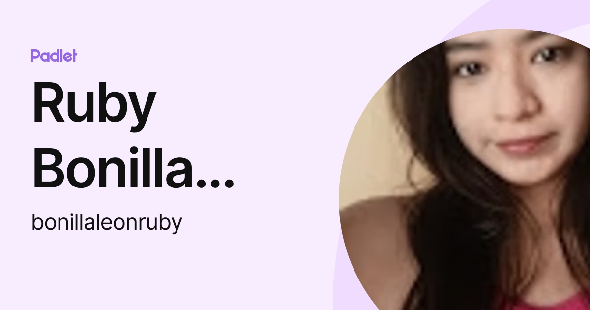 Ruby Bonilla León (bonillaleonruby) profile | Padlet