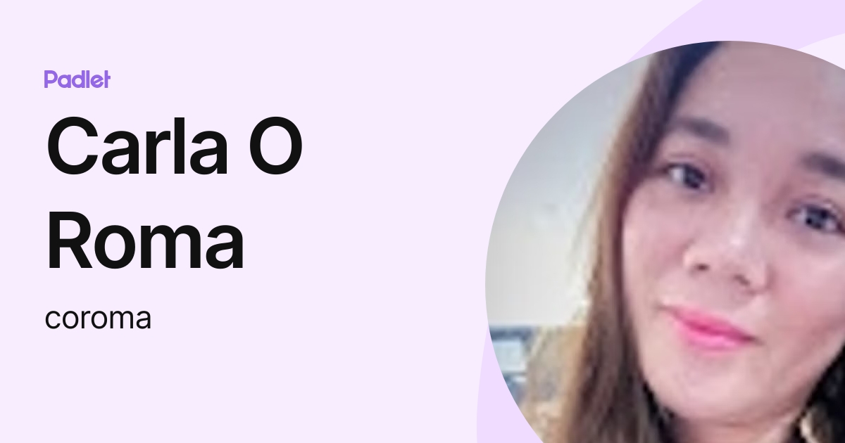 Carla O Roma (coroma) profile | Padlet