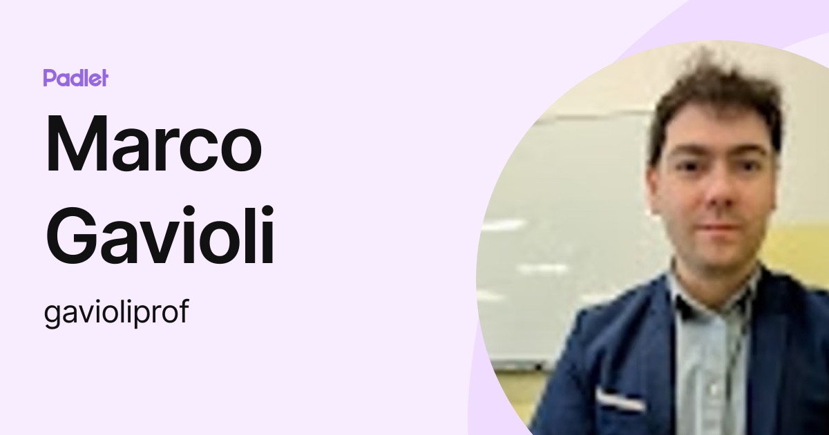 Marco Gavioli (gavioliprof) profile | Padlet