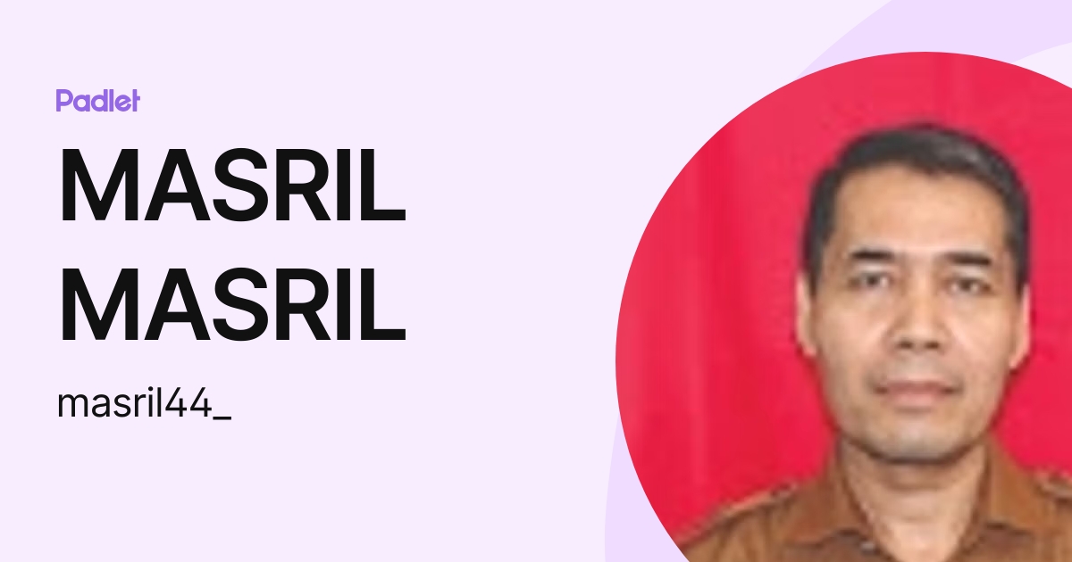 MASRIL MASRIL (masril44_) profile | Padlet