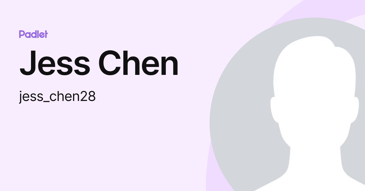 Jess Chen (jess_chen28) profile | Padlet