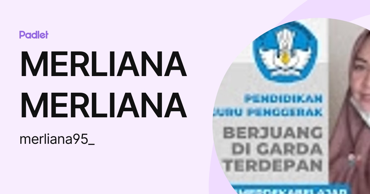 MERLIANA MERLIANA (merliana95_) profile | Padlet