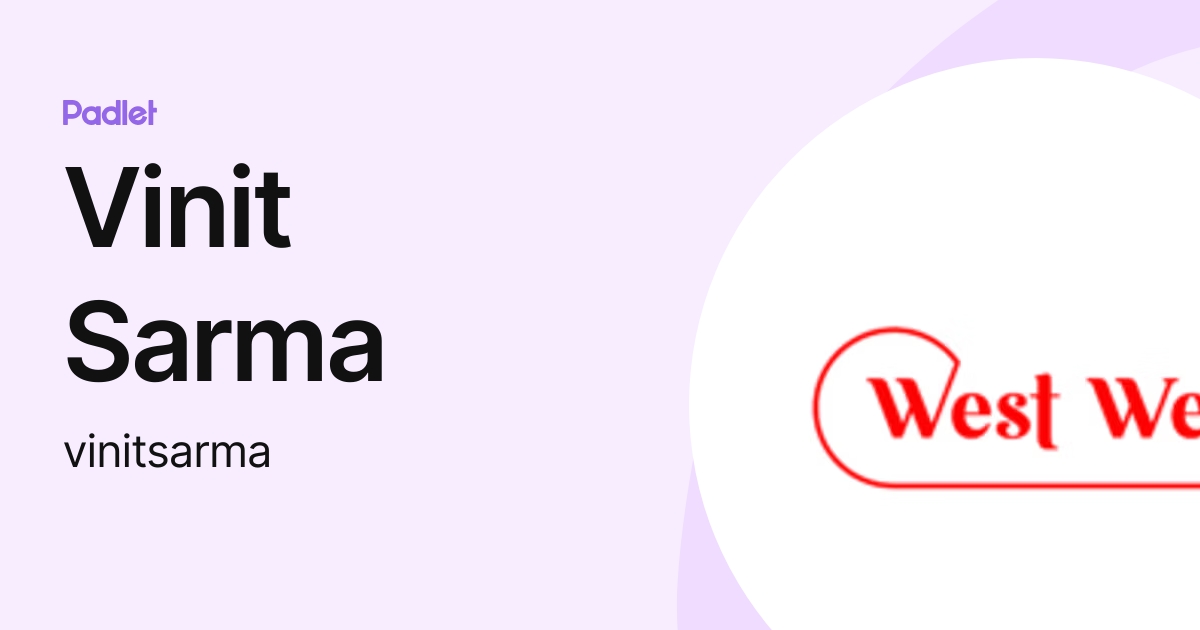 Vinit Sarma (vinitsarma) profile | Padlet