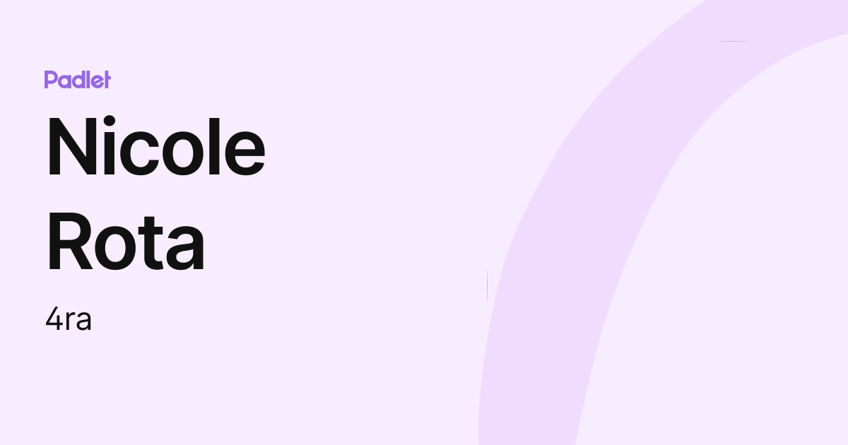 Nicole Rota (4ra) profile | Padlet