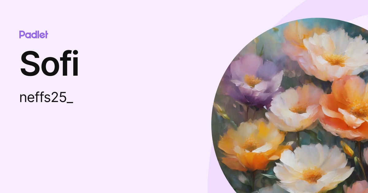 Sofi (neffs25_) profile | Padlet